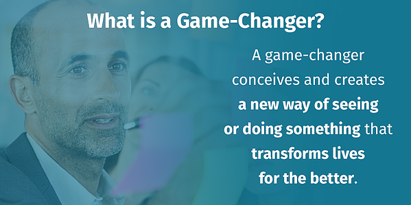 What Is a Game‑Changer?